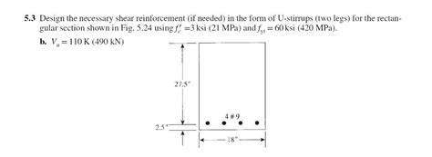 Solved 3 Design The Necessary Shear Reinforcement If