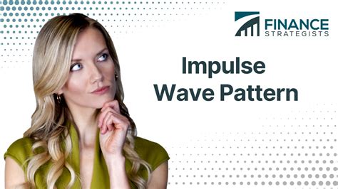 Impulse Wave Pattern Definition Structure And Importance