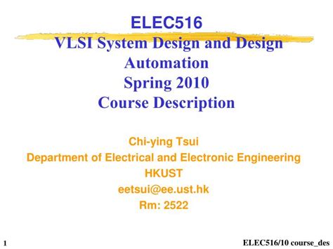 Ppt Elec516 Vlsi System Design And Design Automation Spring 2010 Course Description Powerpoint