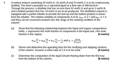 Solved 3 ﻿a Tertiary Mixture Containing 45mola32molb ﻿and