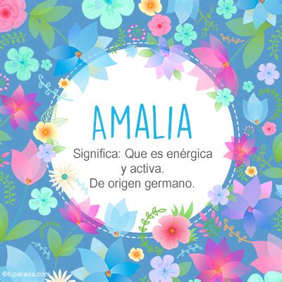 Amalia (Nombre) - Significado de Amalia