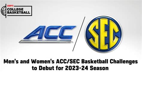 Acc Sec Challenge For Mens And Womens Basketball Coming To Espn In 2023