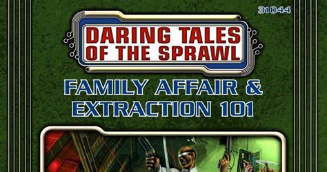 Daring Tales Of The Sprawl Family Affair Extraction RPG Item RPGGeek