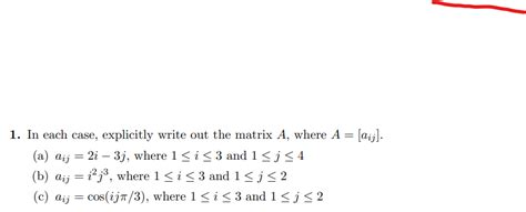 Solved In Each Case Explicitly Write Out The Matrix Chegg Com