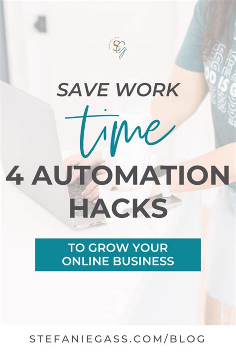 4 Easy Automation Hacks To Save You Work Time