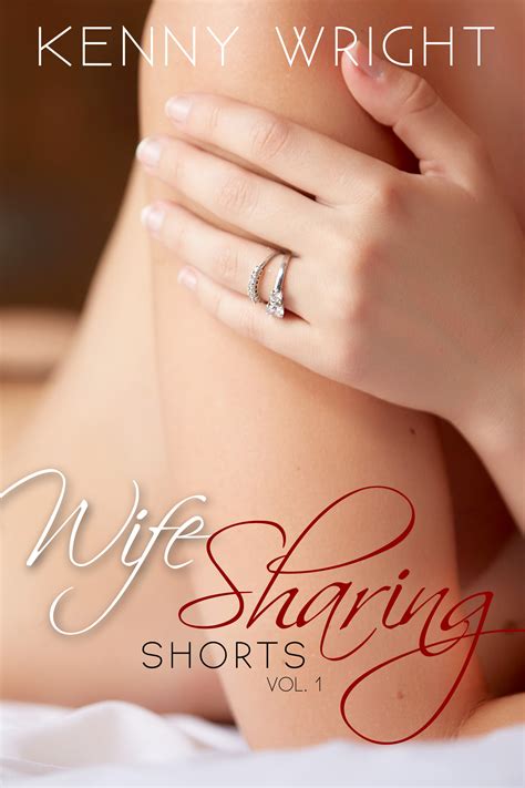 Wife Sharing Shorts Vol Kenny Wright