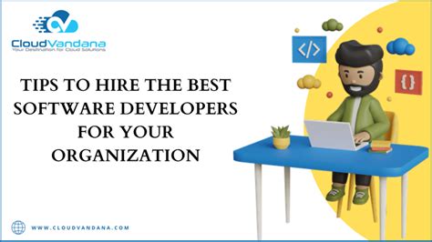 5 Tips To Hire The Best Software Developers For Your Organization
