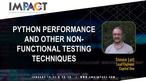 Impact2021 Python Performance And Other Non Functional Testing Techniques Steven Lott