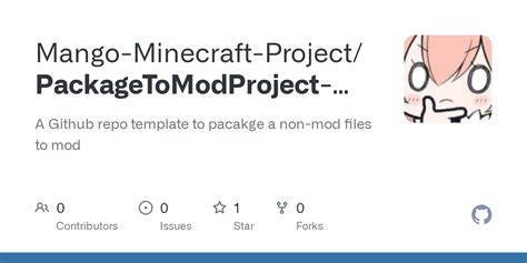 Github Mango Minecraft Projectpackagetomodproject Template A Github