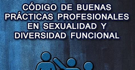 Sex Asistent Internacional Código De Buenas Prácticas Profesionales De