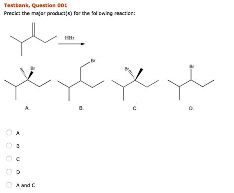 Solved Testbank Question 001 Predict The Major Product S