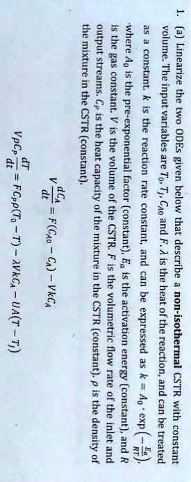 Dt Dt The Mixture In The Cstr Constant Output Streams Cp Is The Heat Capacity Of The Mixture In