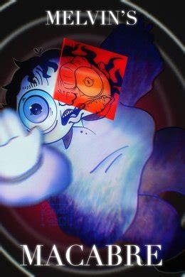 Meatcanyon Melvins Macabre Tv Series 2023 — The Movie Database Tmdb