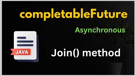 When To Use Join Method In Completable Future Easy Learning