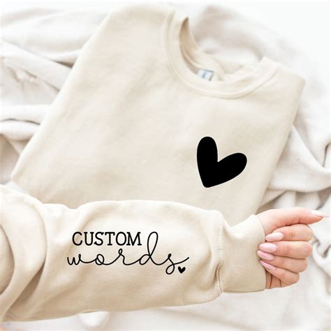 Personalized Sweatshirt Sleeve Design Quotes Sweatshirt Custom