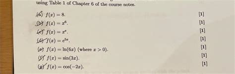 Solved Using Table 1 Of Chapter 6 Of The Course Notes A
