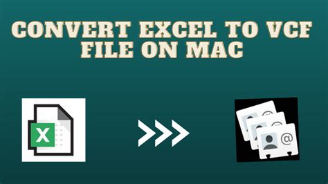 convert excel to vcf file on mac os