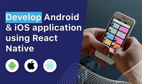 Develop React Native App As React Native App Developer React Native