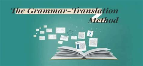 Teaching Methodologies The Grammar Translation Method
