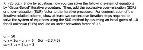 Solved 7 20 Pts Show By Equations How You Can Solve The