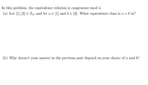 Solved In This Problem The Equivalence Relation Is Chegg Com