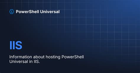 Iis Powershell Universal