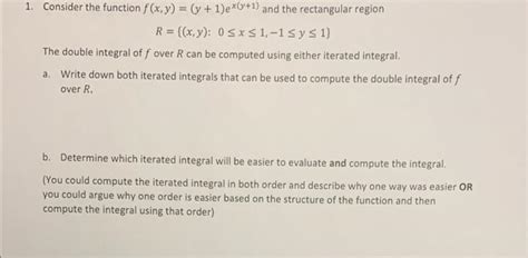 Solved Consider The Function F X Y Y 1 Ex Y 1 And The Chegg Com