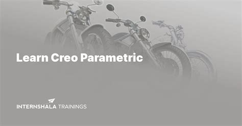 Creo Parametric Course And Training Government Certificate
