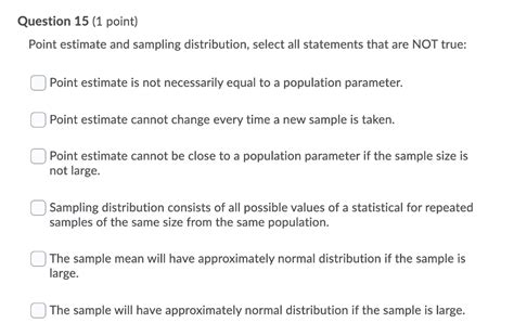 Solved Question Point Point Estimate And Sampling Chegg