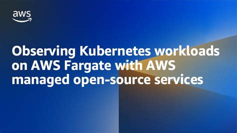 Rodrigo Prado On Linkedin Observing Kubernetes Workloads On Aws Fargate With Aws Managed Open