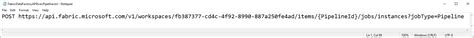 One Way To Invoke Fabric Data Factory Pipelines Using The Fabric Rest