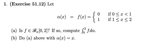Solved Exercise Let α x f x if x