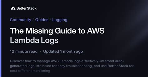 The Missing Guide To Aws Lambda Logs Better Stack Community