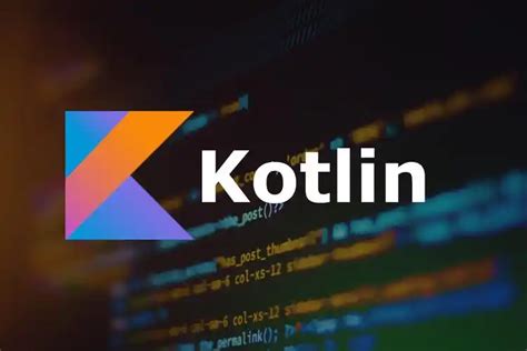 kotlin基础知识全面解析 下