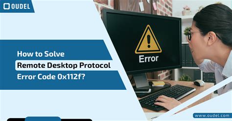 How To Solve Remote Desktop Protocol Error Code 0x112f 2024
