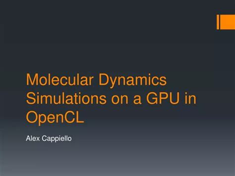 Ppt Molecular Dynamics Simulations On A Gpu In Opencl Powerpoint Presentation Id3850919