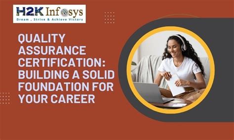 Quality Assurance Certification Building A Solid Foundation For Your