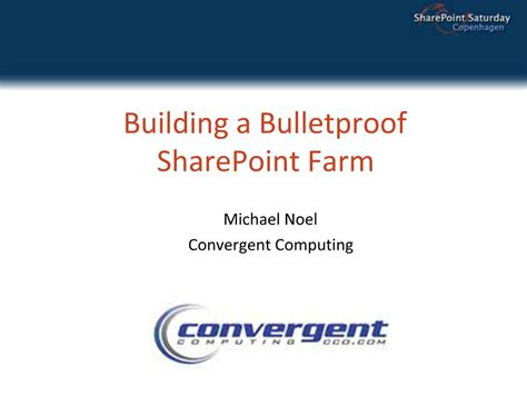 Ppt Building A Bulletproof Sharepoint Farm Powerpoint Presentation