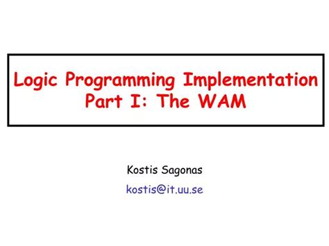 Ppt Logic Programming Implementation Part I The Wam Powerpoint