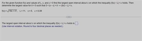 Solved For The Given Function F X And Values Of L C And Chegg