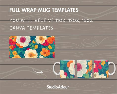 Design Your Own 11oz 12oz 15oz Mug Wrap Full Wrap Mug Canva Templates