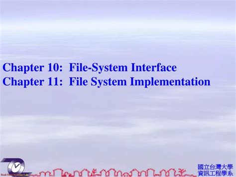 Ppt Chapter 10 File System Interface Chapter 11 File System Implementation Powerpoint