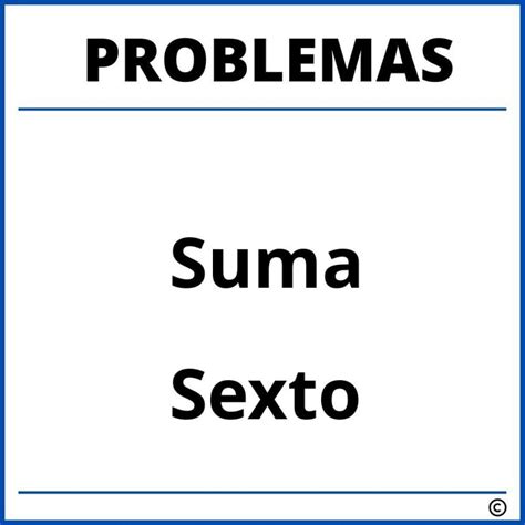 Problemas De Suma Y Resta Para Sexto Grado De Primaria Pdf