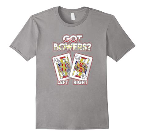 Euchre Tees Got Bowers Left And Right Bower Jacks T Shirt Rt Rateeshirt