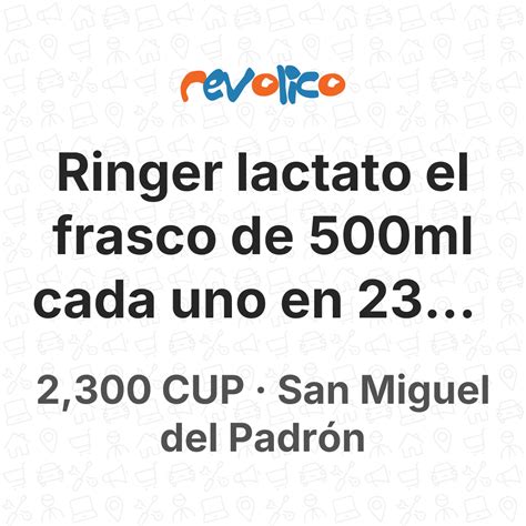 Ringer Lactato El Frasco De 500ml Cada Uno En 2300 En San Miguel Del