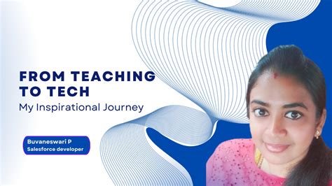 From Teaching To Tech My Inspirational Journey