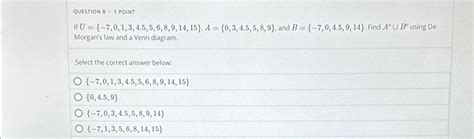 Solved QUESTION 8 1 POINTIf Chegg Com
