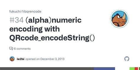 Alphanumeric Encoding With Qrcodeencodestring · Issue 34 · Fukuchilibqrencode · Github