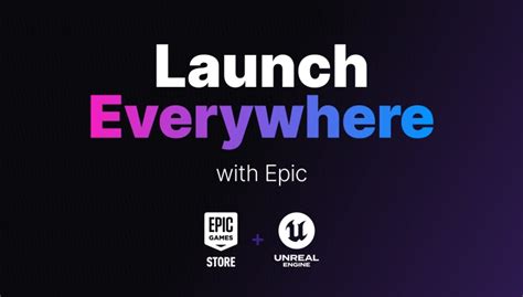 Epic Games Reduce Their Cut For Unreal Engine Games For Same Day Epic
