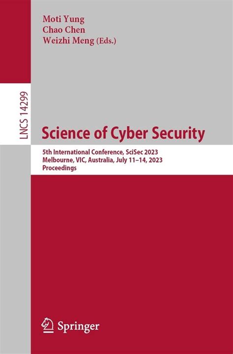 Lecture Notes In Computer Science 14299 Science Of Cyber Security Ebook Bol